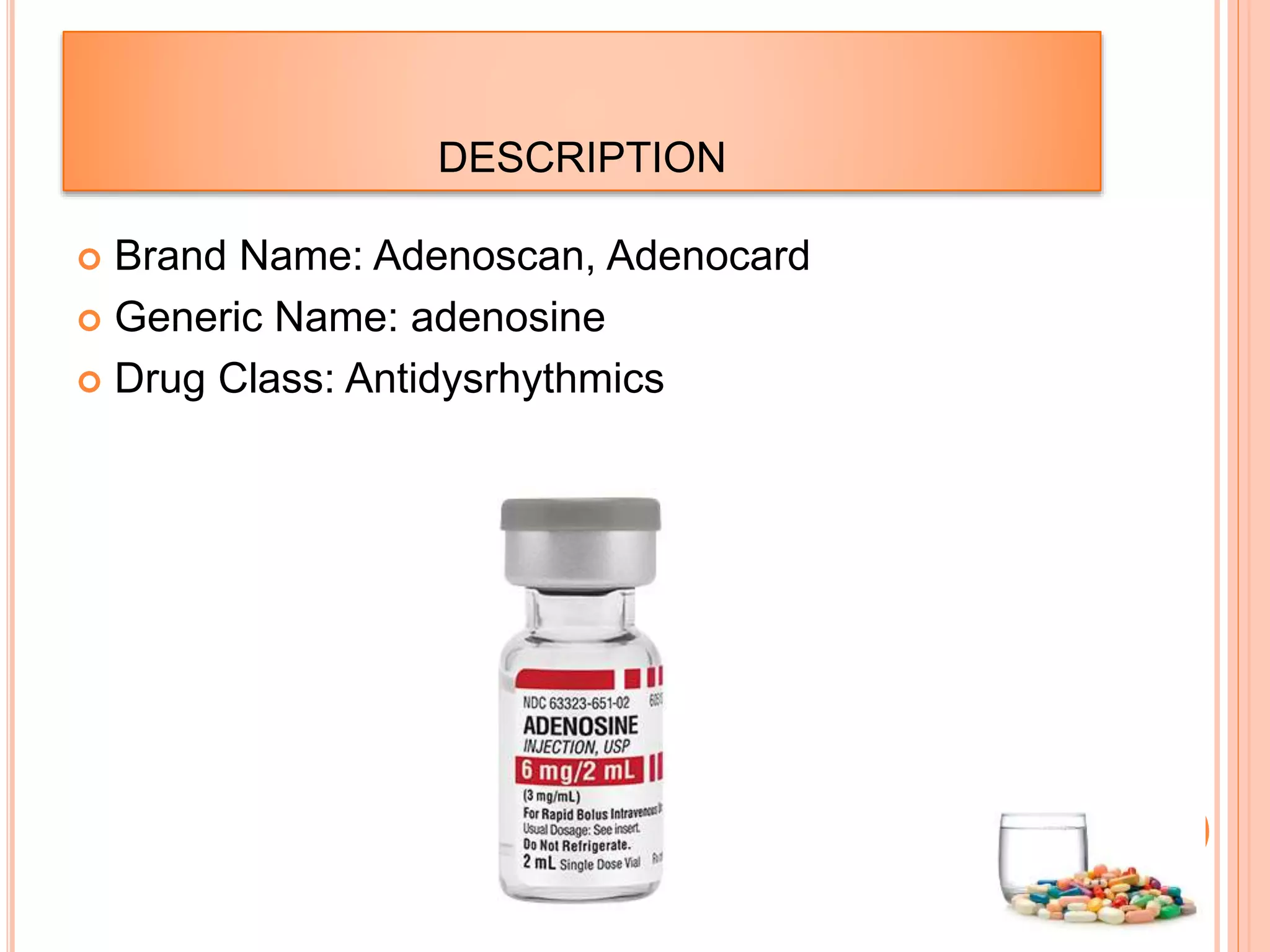 Drug presentation : Adenosine in pediatrics. | PPTX