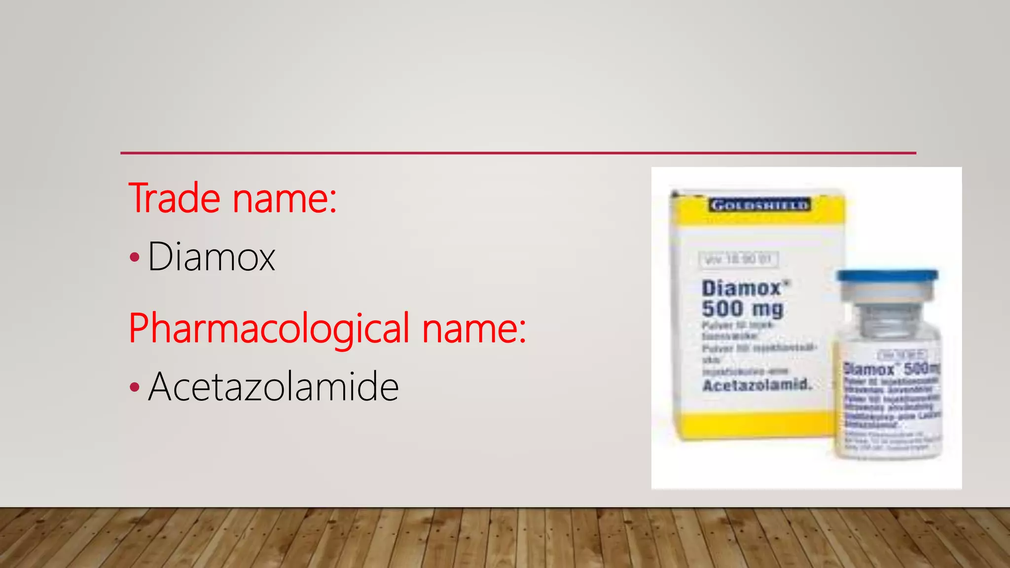 Drug presentation on diamox | PPTX