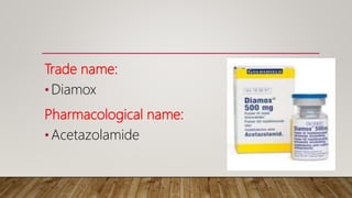 Drug presentation on diamox | PPTX