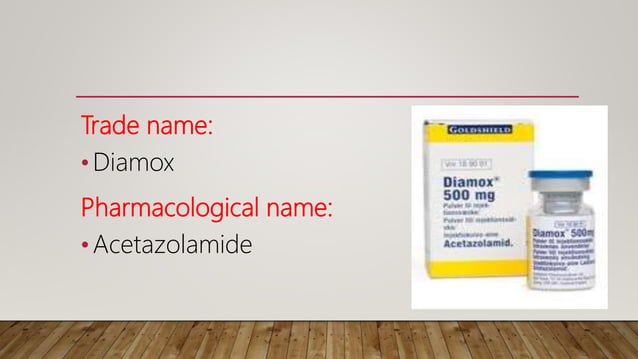 Drug presentation on diamox | PPTX | Blood Disorders | Diseases and ...