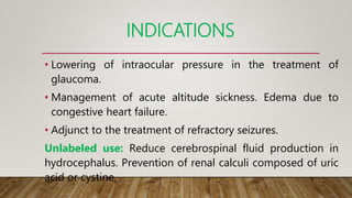 Drug presentation on diamox | PPTX