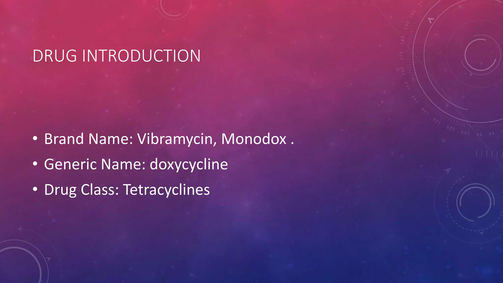 Drug presentation on doxycycline (for the medical students ) | PPTX