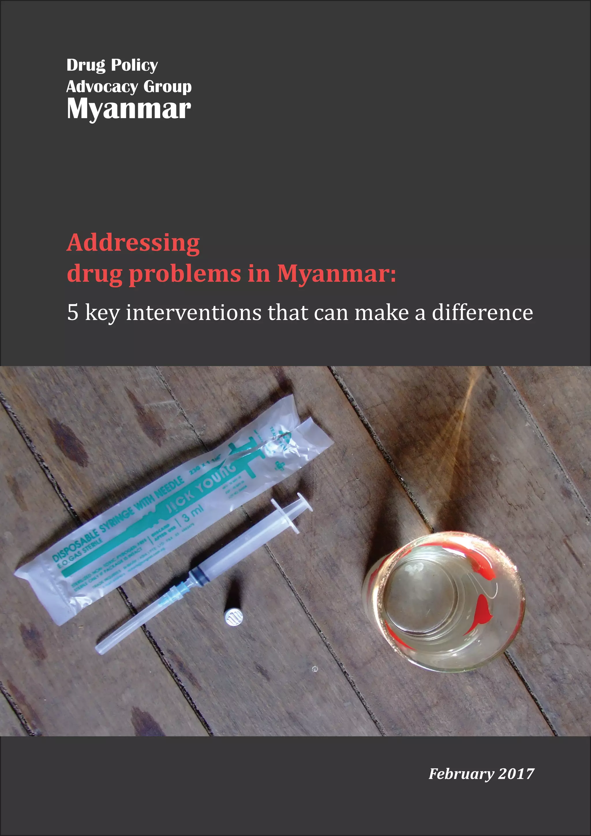 Drug problems in myanmar 5 key interventions that can make a difference | PDF