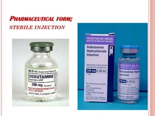 Drug profile of dobutamine | PPTX