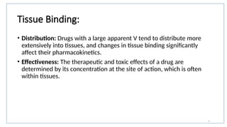 DRUG PROTEIN BINDING. A Key Factor in Pharmacokineticspptx | PPTX
