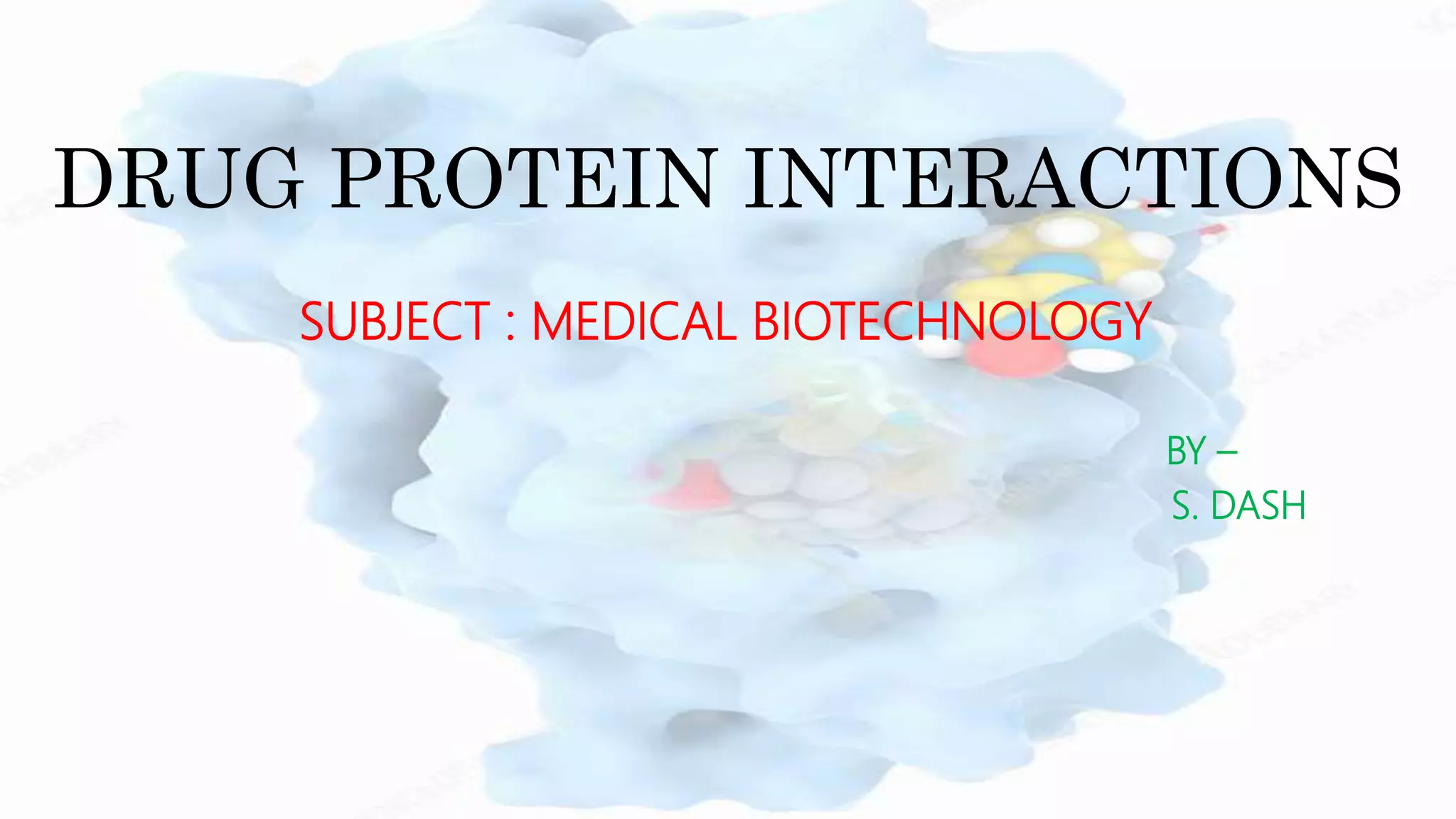 Drug protein interactions | PPTX