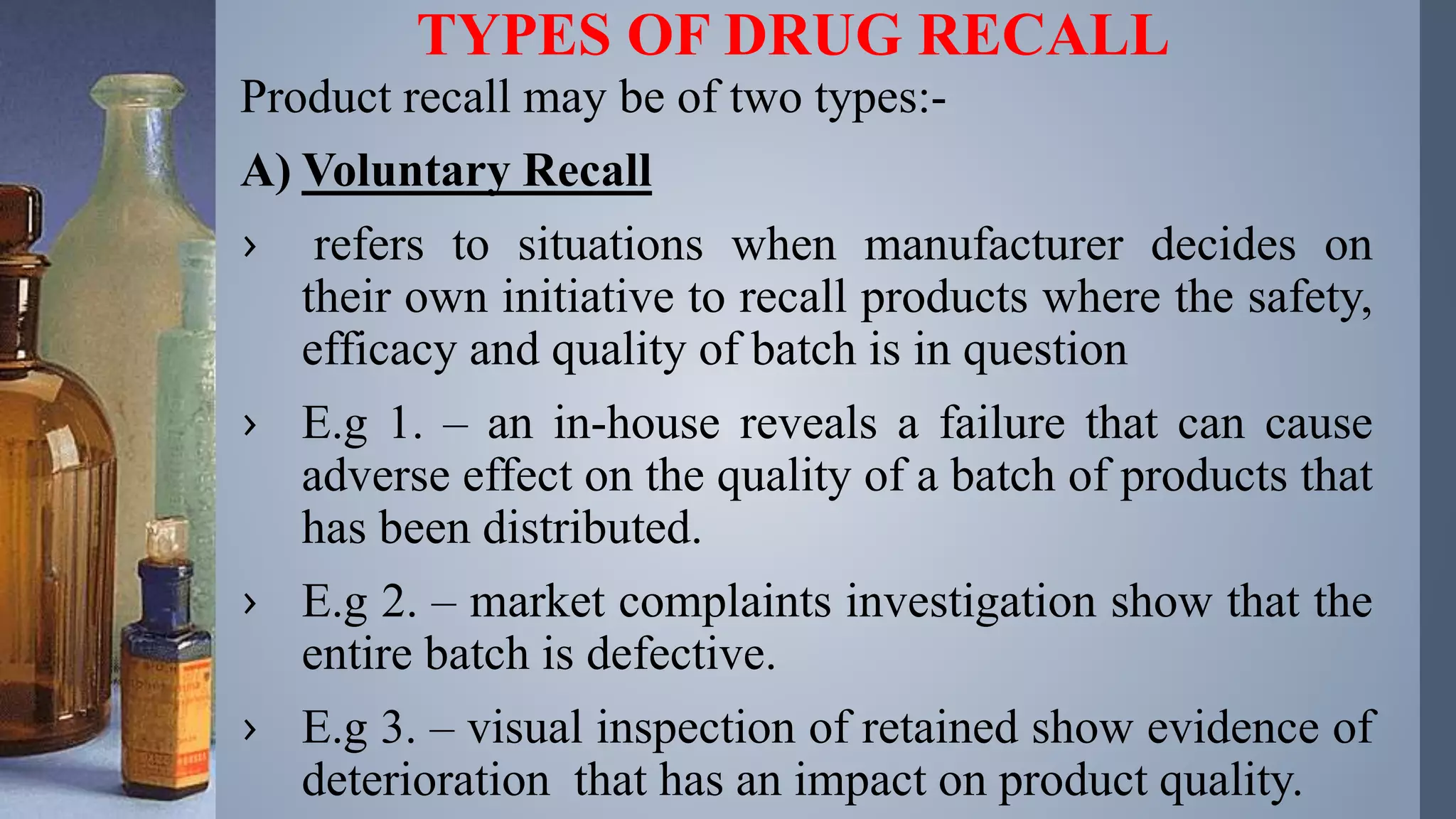 A Detailed Study on Pharmaceutical Drug Recall | PPTX