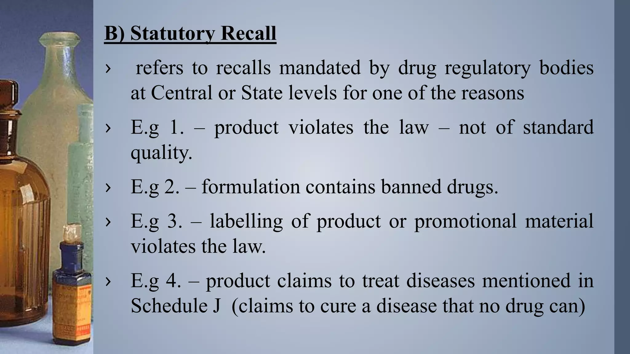 A Detailed Study on Pharmaceutical Drug Recall | PPTX