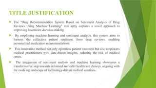 DRUG RECOMMENDATION SYSTEM BASED ON SENTIMENT ANALYSIS ppt.pptx