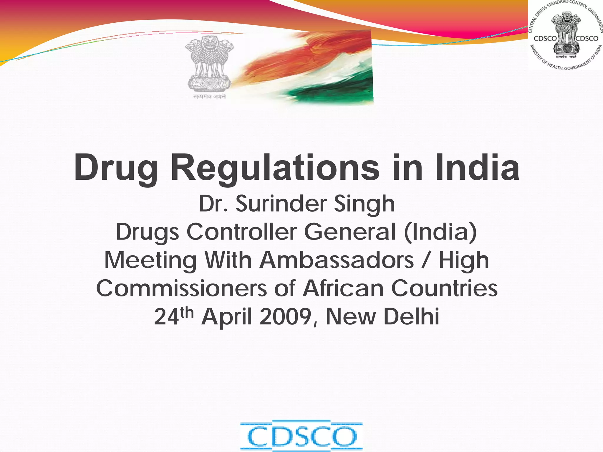 Drug Regulations in India Dr Surinder Singh.pdf