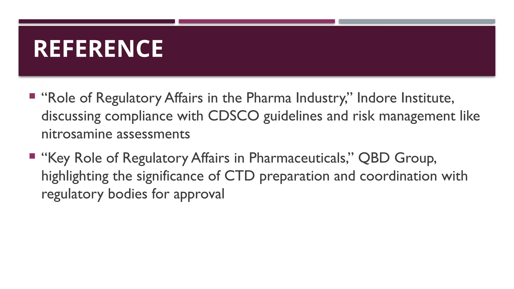 DRUG REGULATORY AFFAIRS, Role and responsibilities_UPDATED.pptx
