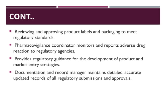 DRUG REGULATORY AFFAIRS, Role and responsibilities_UPDATED.pptx