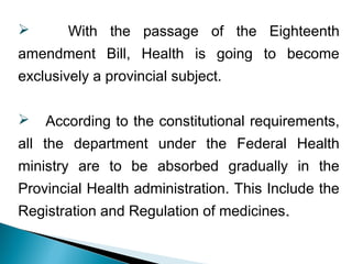 Drug regulatory agency of pakistan --------- | PPT