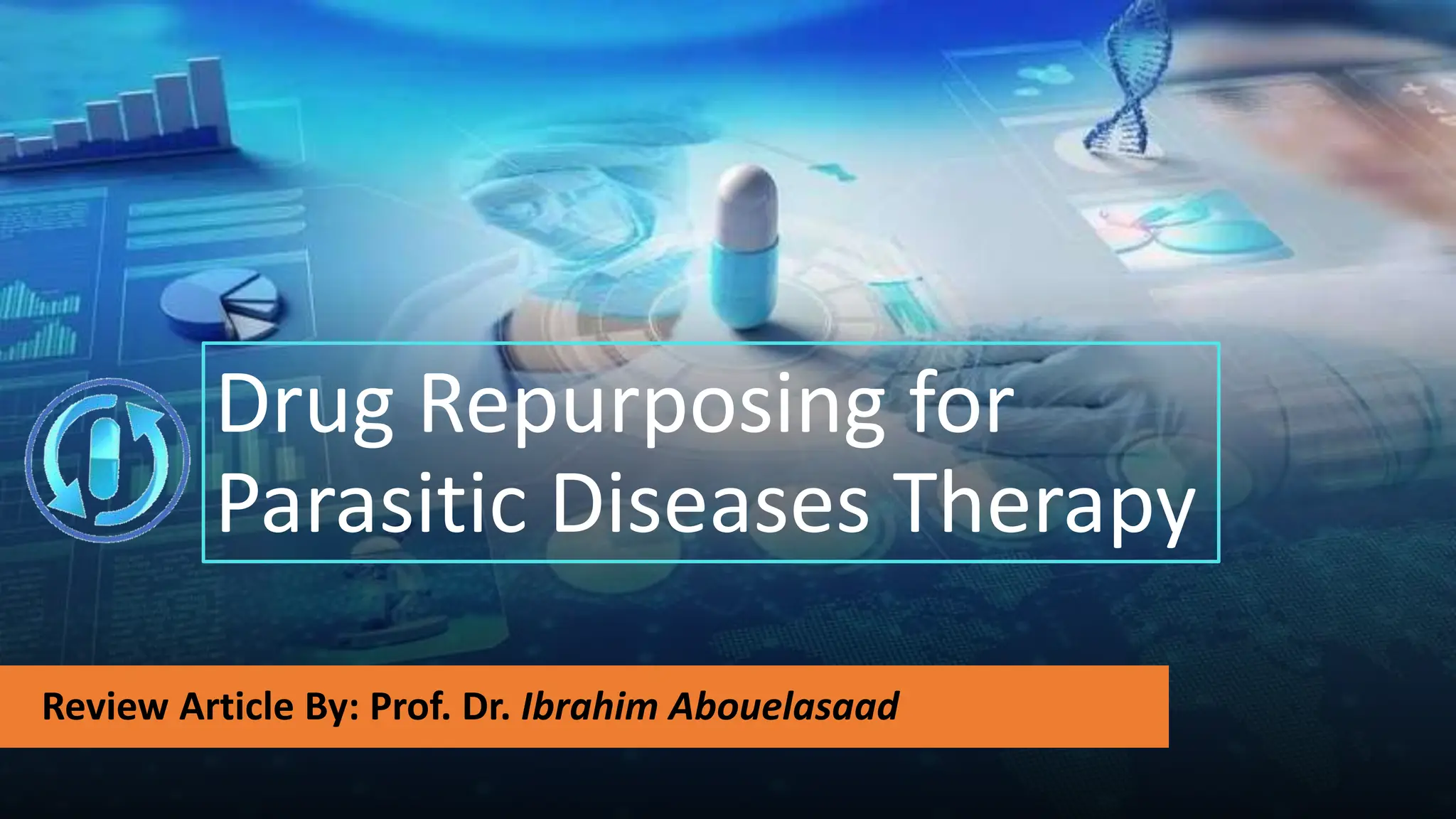 Drug Repurposing for Parasitic Diseases.pptx | Infectious Diseases ...