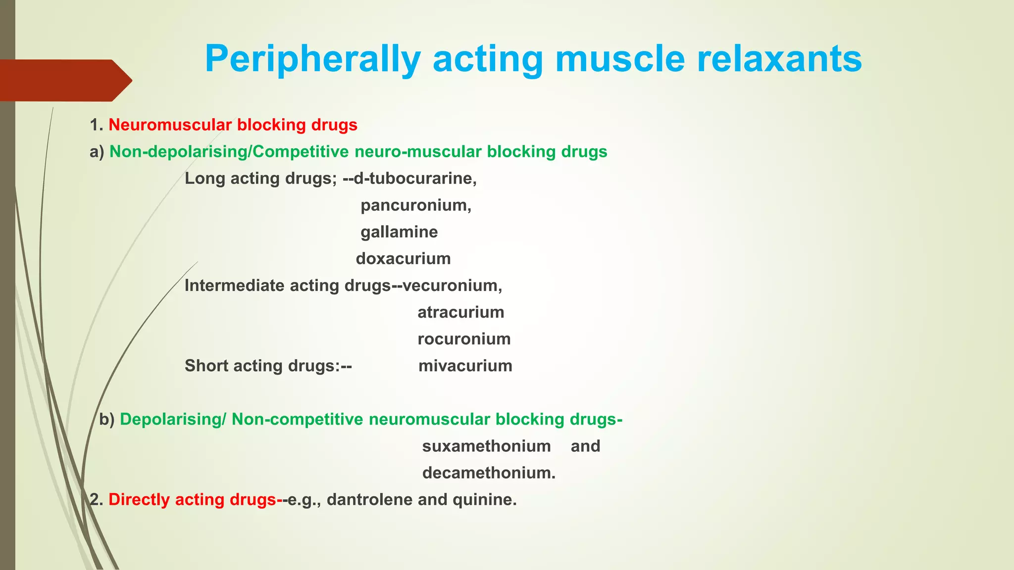 Drugs-acting-on-somatic-nervous-system.pptx | Brain and Nervous System ...