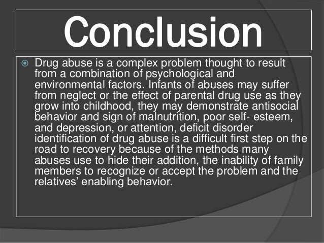 Drugs and substance abuse