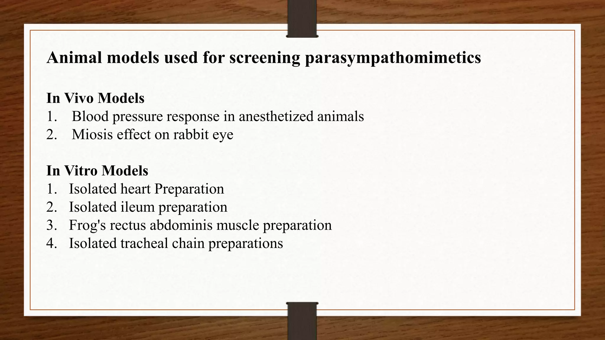 Pre clinical screening models for drugs acting on Autonomic nervous ...