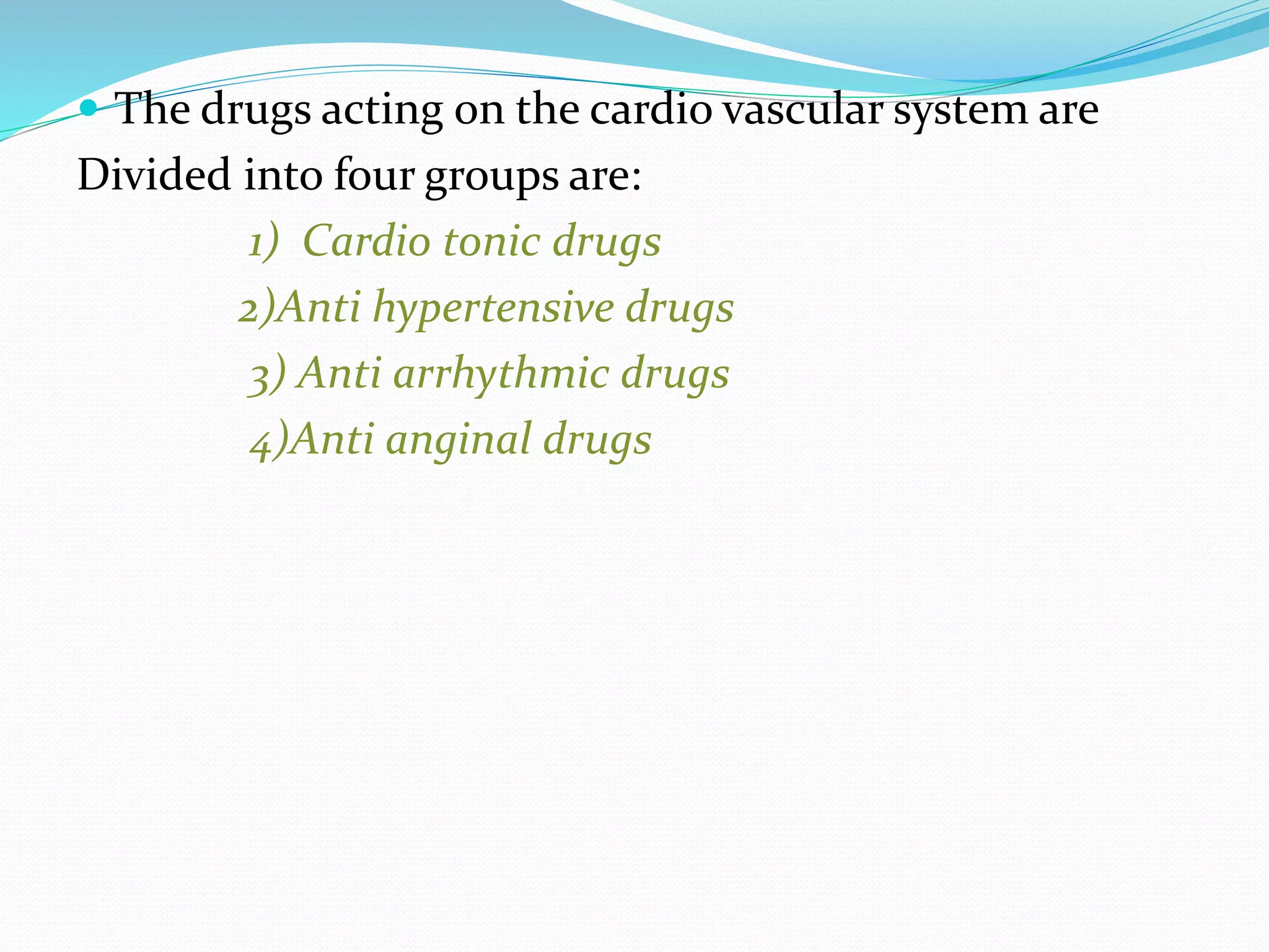 DRUGS ACTING ON CARDIO VASCULAR SYSTEM.pptx