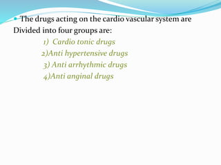DRUGS ACTING ON CARDIO VASCULAR SYSTEM.pptx