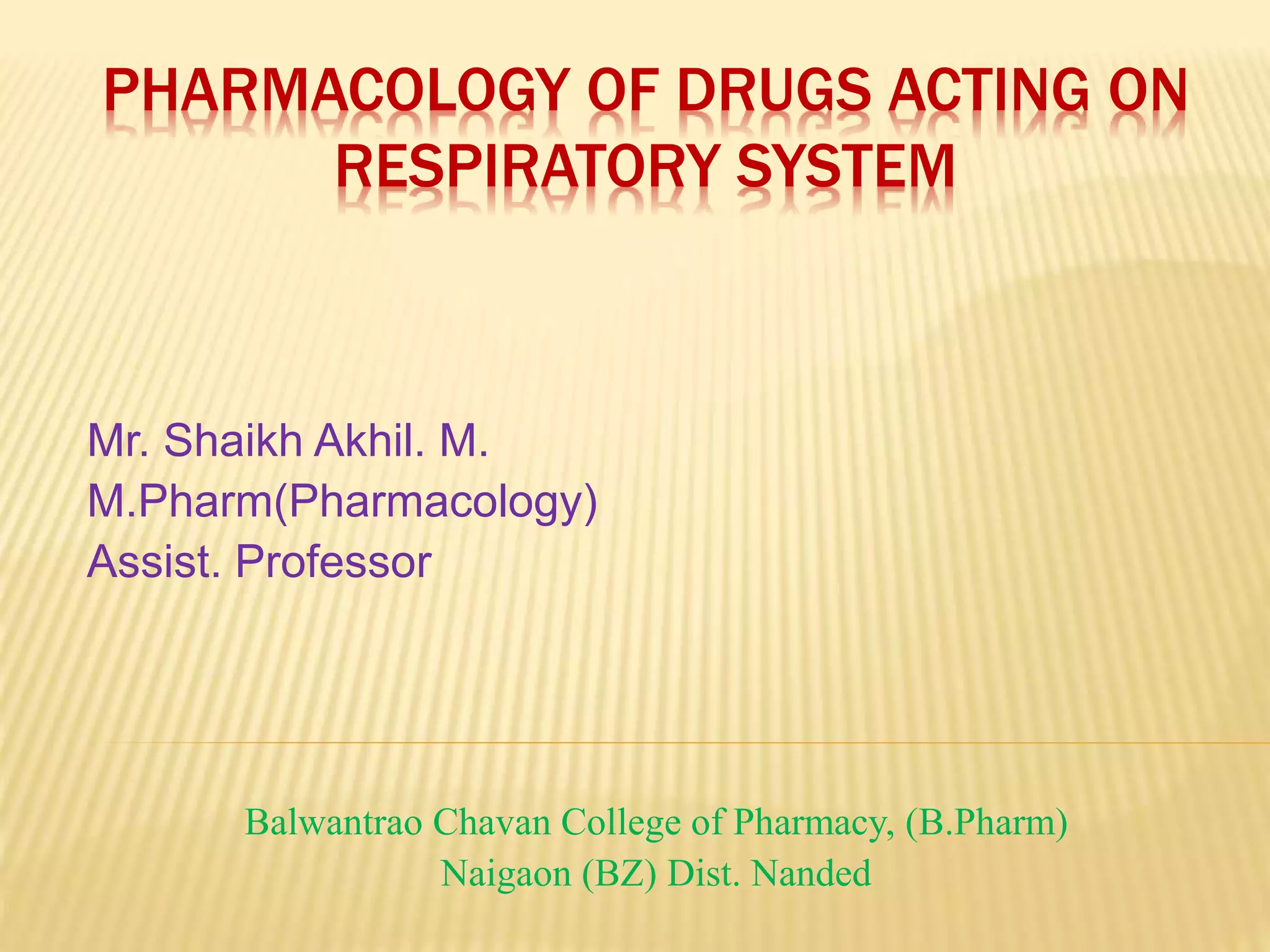 Drugs acting on respiratory system | PPTX