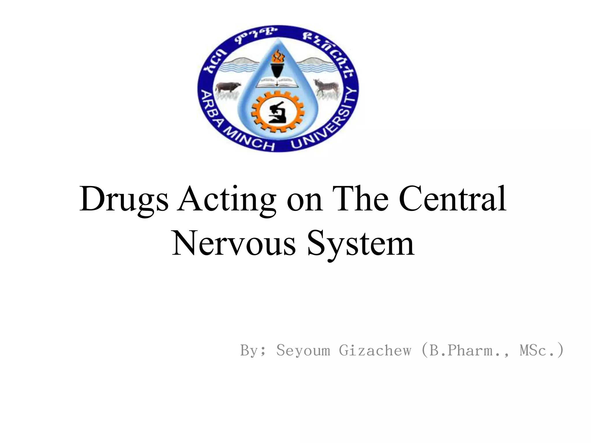Drugs acting on the cns | PPTX