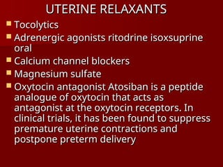 DRUGS ACTING ON UTERUS AND TOCOLYTIC DRUGS .ppt
