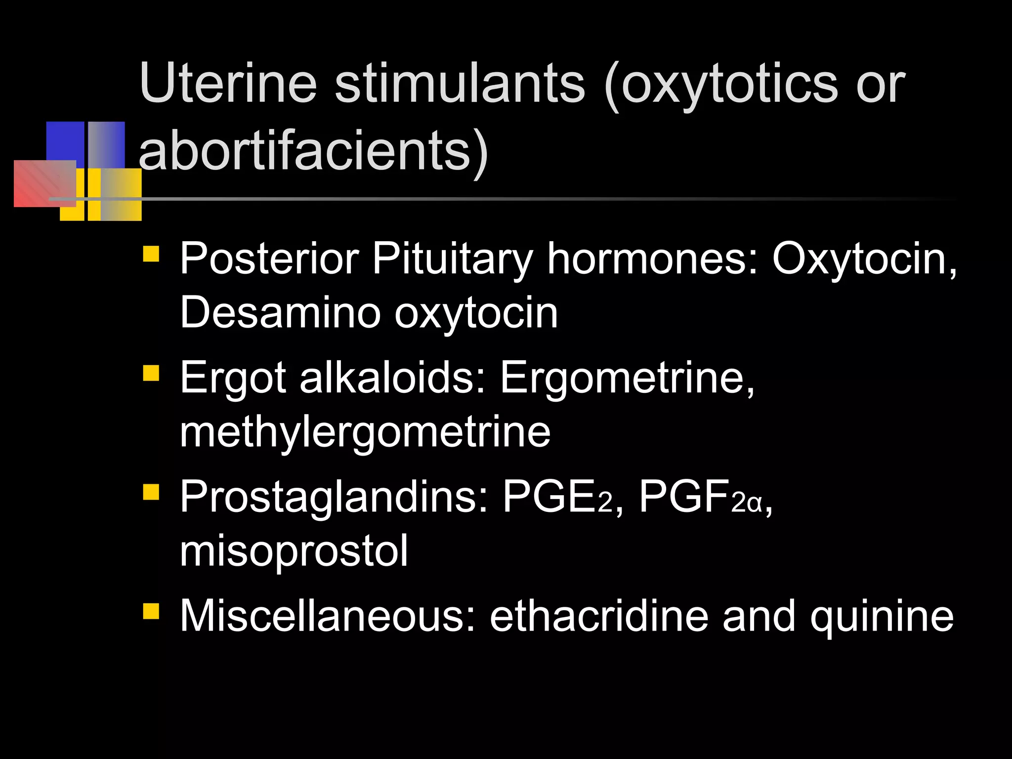 Drugs acting on uterus - drdhriti | PPT