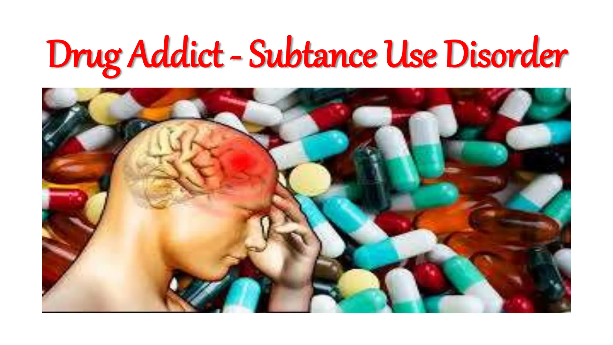 UNDERSTANDING DRUGS ADDICTION | PPT