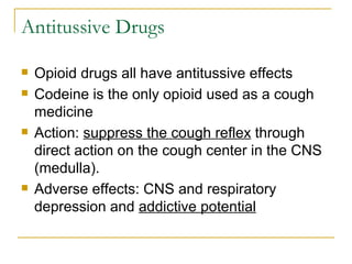 Drugs affecting respiratory system | ODP