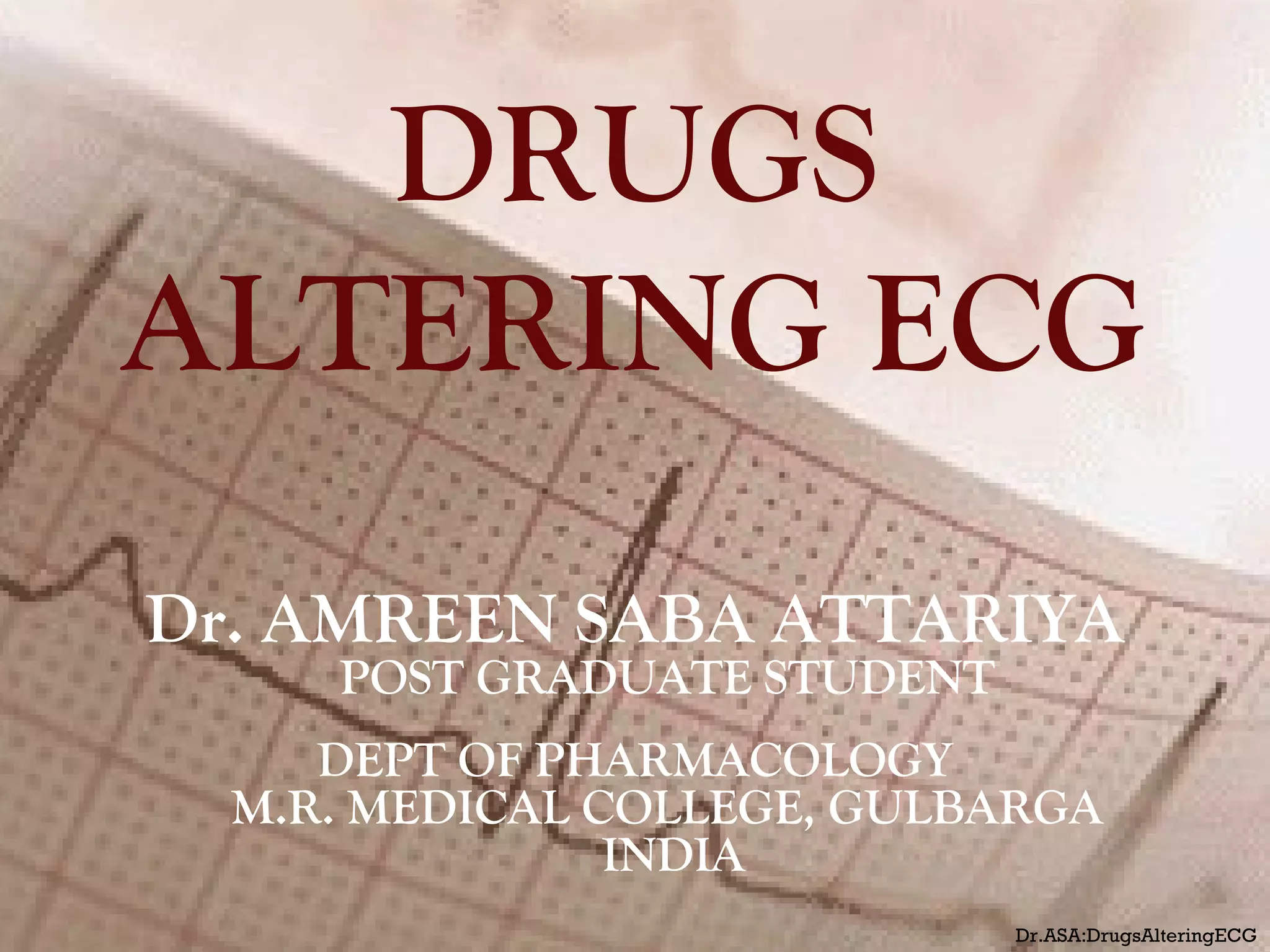 Drugs altering ecg | PPT