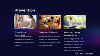 Drugs and Abuse_presentation will be helping for ethics presentation.pptx