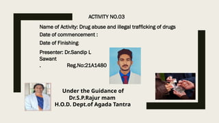 Drugs and illegal trafficking of drugs.pptx