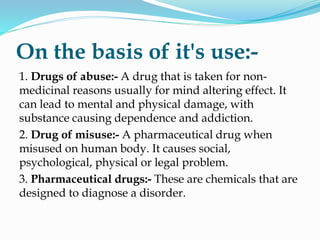 Drugs and it's classification | PPTX
