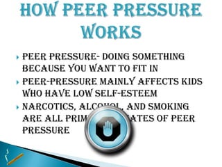 Drugs and peer pressure | PPTX