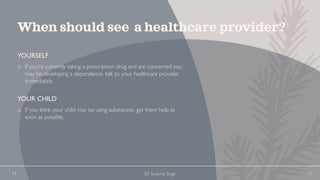 Presentation on Drugs and Substance Abuse by Dr Sushma Singh | PPT