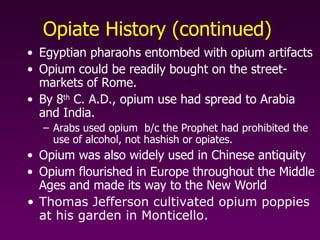 Drugsandthe Brain Part3 Opiates | PPT