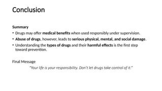 Drugs and Their EfFectSSSSSSSSSSSSSSSSSSS | PPTX