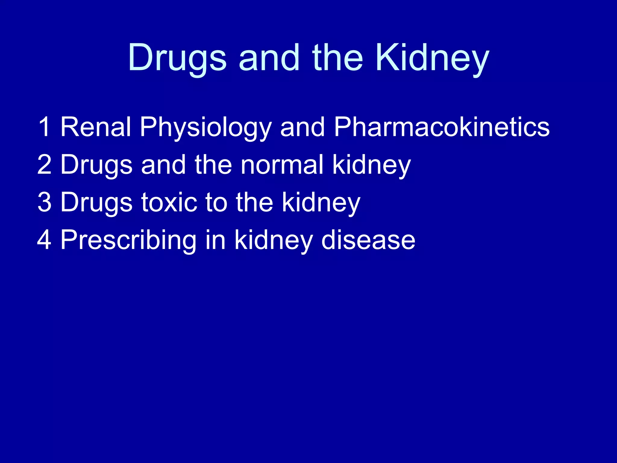 Drugs And The Kidney | PPT