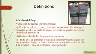 Drugs & Cosmetics Act 1940 & its Rules 1945 Part-I | PPTX