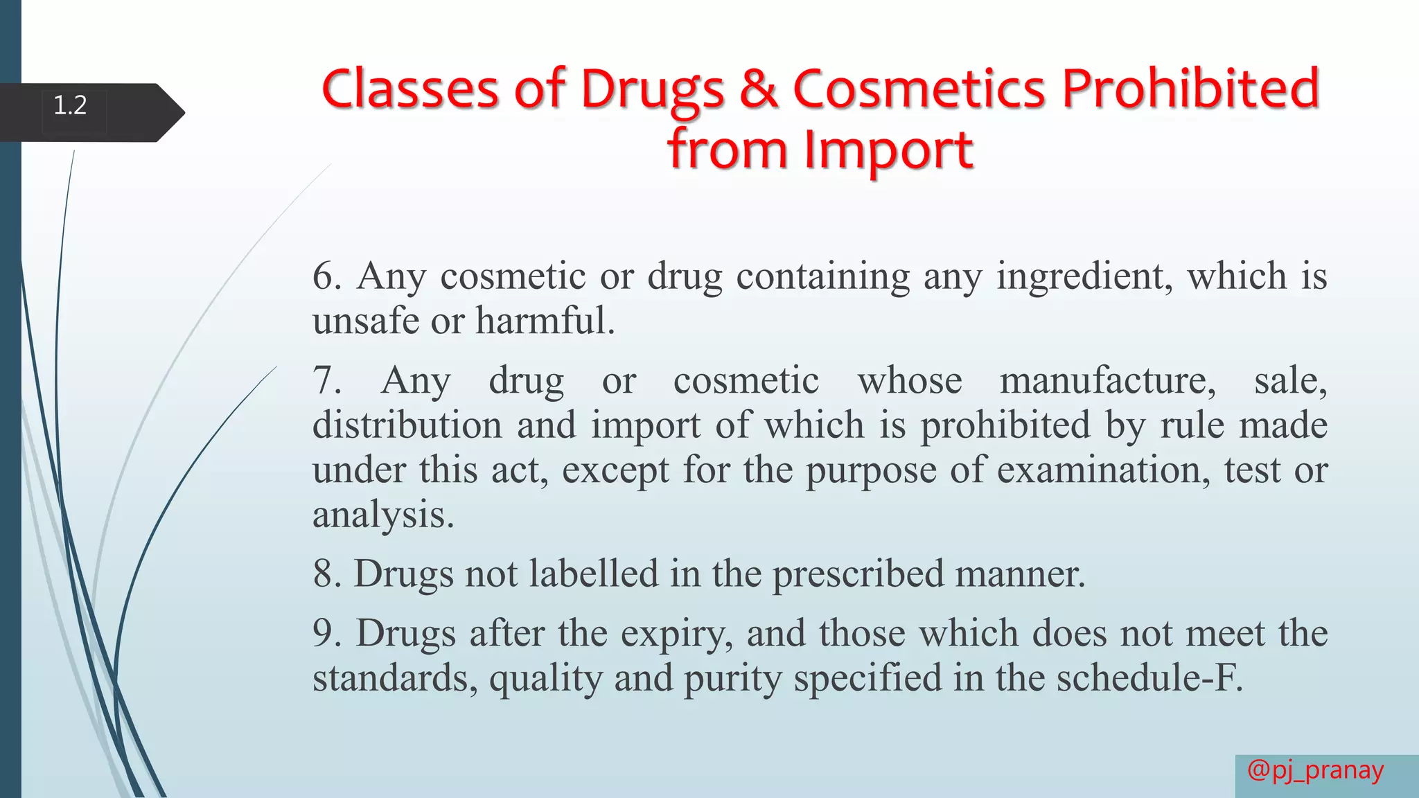 Drugs & Cosmetics Act 1940 Part II | PPTX