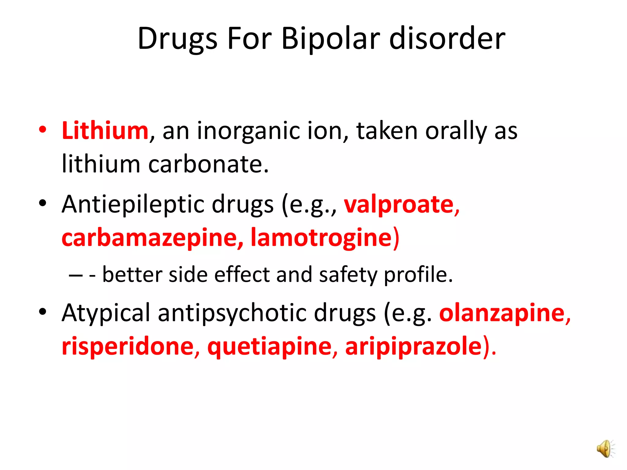 Pharmacology of Drugs used in bipolar disorder & mania | PPTX