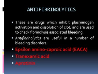 Drugs for coagulation, Antiplatelets, Fibrinolytics & Antifibrinolytics ...