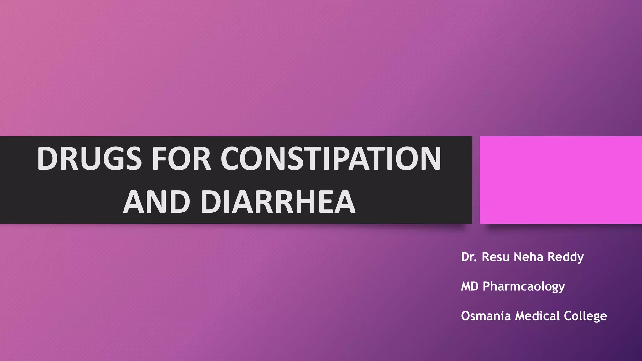 Drugs for constipation and diarrhea | PPTX