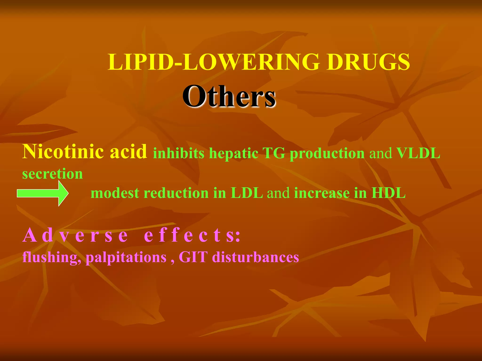 Lipid lowering drugs | PPTX
