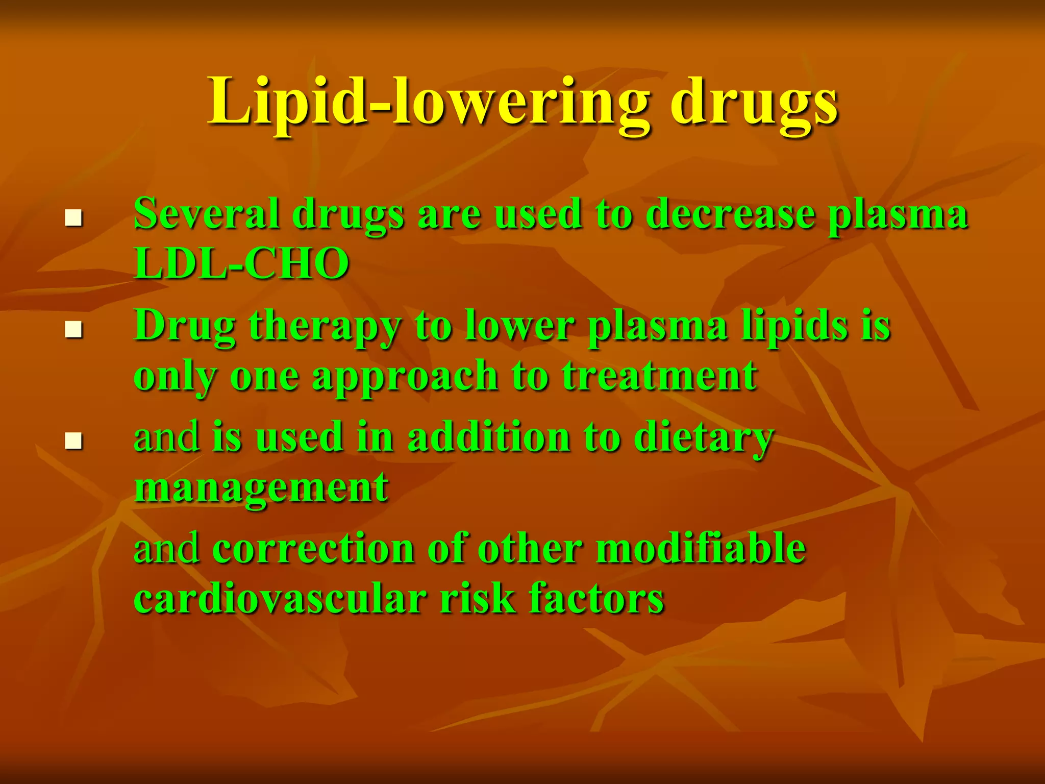 Lipid lowering drugs | PPTX