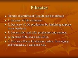 Lipid lowering drugs | PPTX