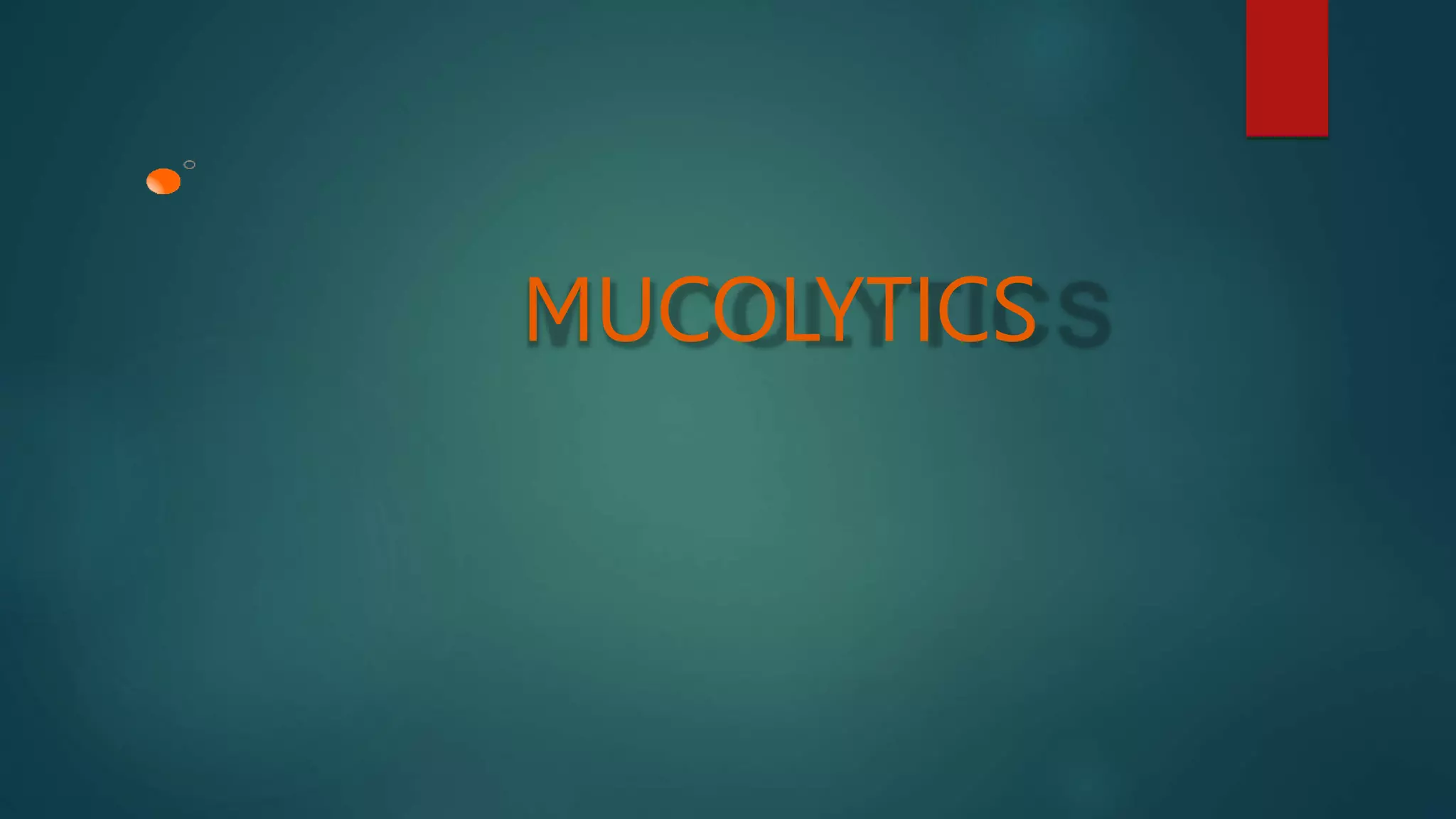 DRUGS FOR SPUTUM CLEARANCE PPT.pptx