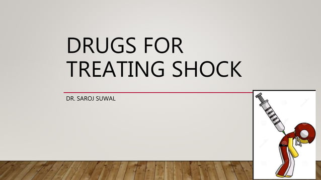Drugs for treating shock | PPTX | Heart and Cardiovascular Diseases ...
