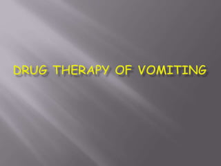 Drugs for vomiting | PPT
