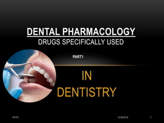 Drugs in dental pharmacology part 1 | PPTX